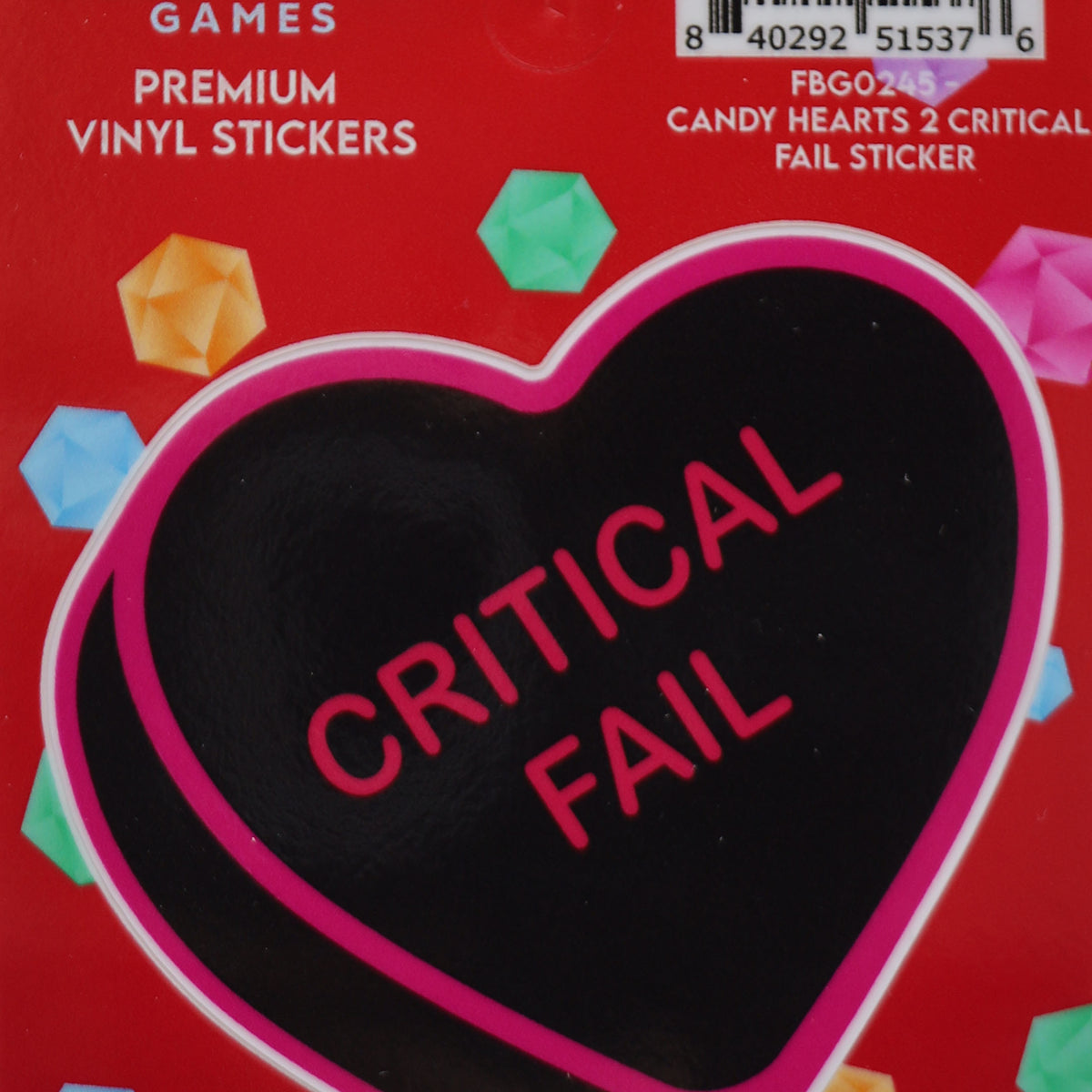 Candy Hearts Critical Fail Sticker – Foam Brain Games